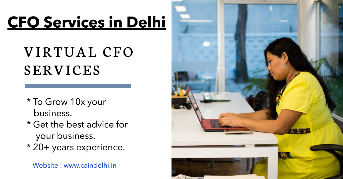 Best CFO Services in Delhi : To grow 10x your Business